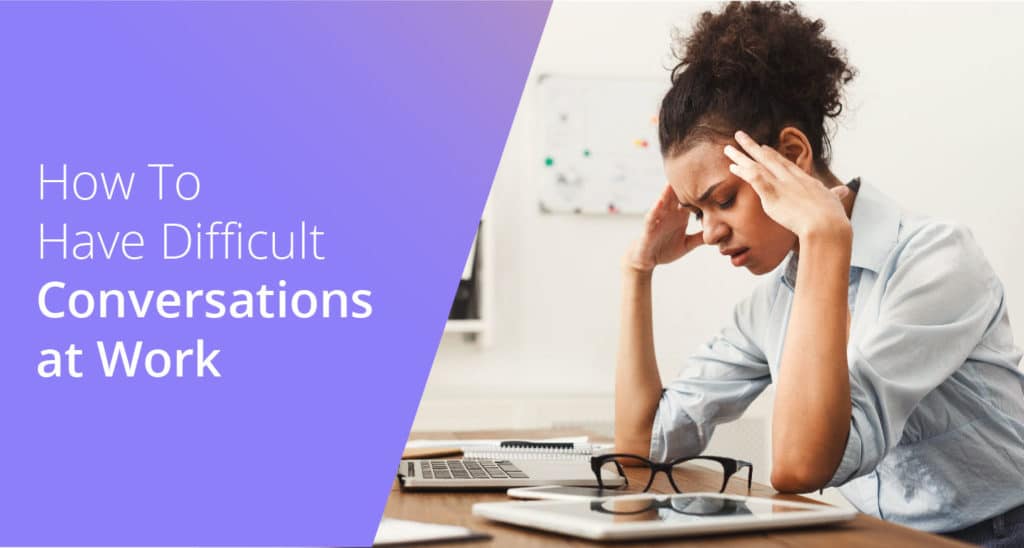 How to Have Difficult Conversations at Work | Factor 8 | Inside Sales ...